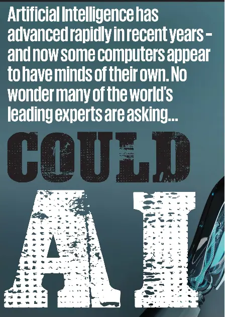 COULD AI DESTROY HUMANITY ? - PressReader