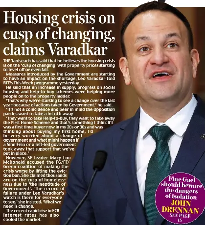 Housing crisis on cusp of changing, claims Varadkar - PressReader