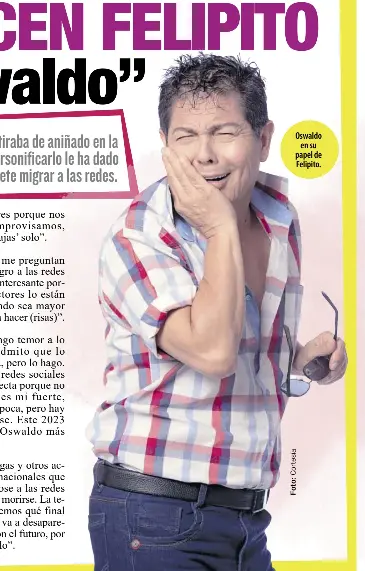 “ME DICEN FELIPITO y no Oswaldo” - PressReader