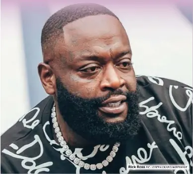Rick Ross shares hilarious strip club confession­s - PressReader