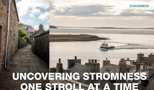 UNCOVERING STROMNESS ONE STROLL AT A TIME - PressReader