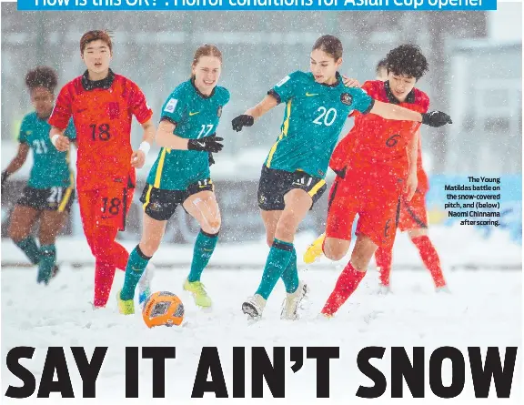 YOUNG MATILDAS SECURE STUNNING WIN IN THE SNOW - PressReader