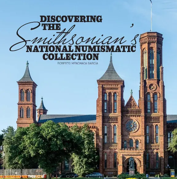 DISCOVERIN­G THE NATIONAL NUMISMATIC COLLECTION | Bank Note Reporter ...