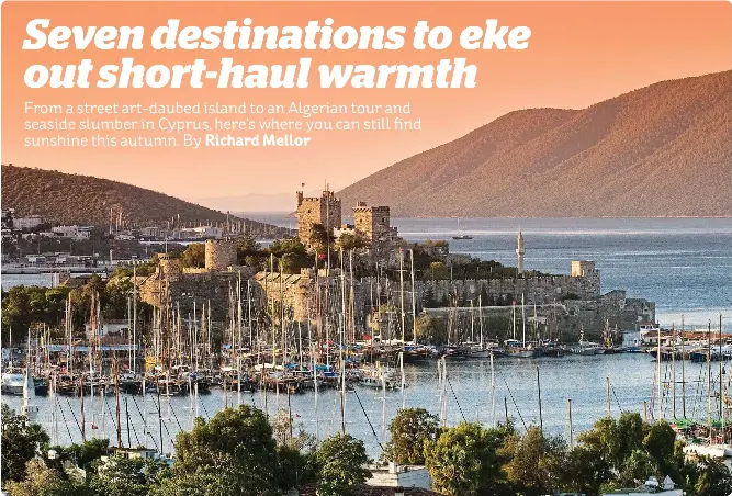 Seven destinatio­ns to eke out short-haul warmth - PressReader