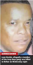 BEEKA HIT: SLAIN SECRET STATE WITNESS SOLD OUT BY OWN GANG - PressReader