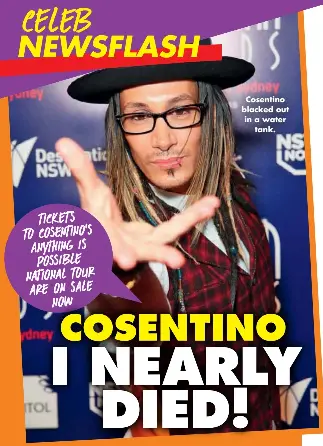 COSENTINO I NEARLY DIED! - PressReader