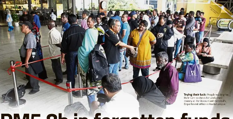 RM5.8b in forgotten funds - PressReader