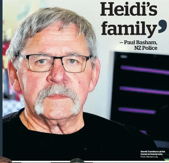 David Tamihere is the one person who can help bring closure to Heidi’s ...