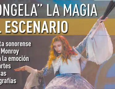 “CONGELA” LA MAGIA DEL ESCENARIO - PressReader
