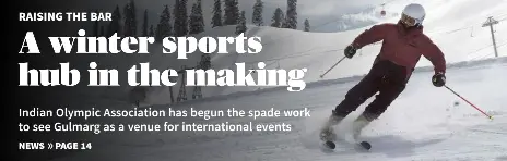 A winter sports hub in the making - PressReader