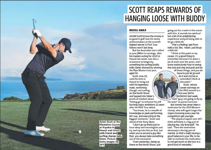 SCOTT REAPS REWARDS OF HANGING LOOSE WITH BUDDY - PressReader