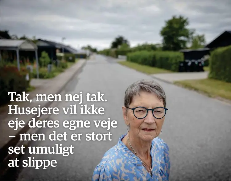 Tak, men nej tak. Husejere vil ikke eje deres egne veje - men det er stort set umuligt at slippe ...