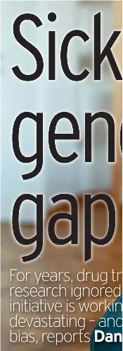 HEALTH Sick gen gap - PressReader