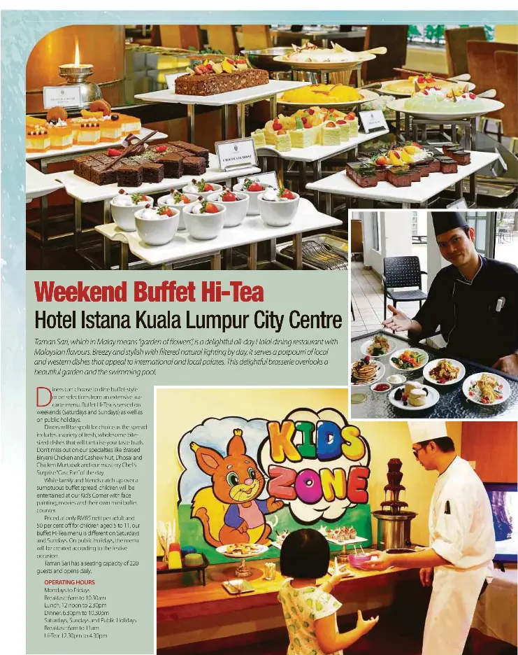 Weekend Buffet Hi-Tea Hotel Istana Kuala Lumpur City Centre - PressReader