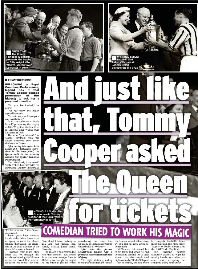 And just like that, Tommy Cooper asked The Queen for tickets - PressReader