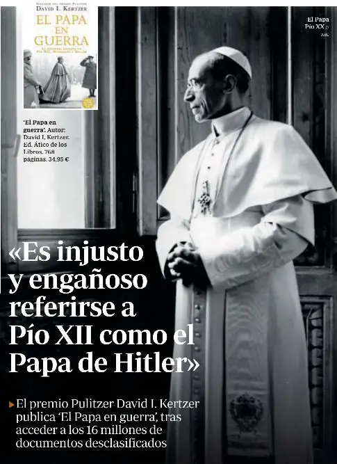 «Es injusto y engañoso referirse a Pío XII como el Papa de Hitler» - PressReader
