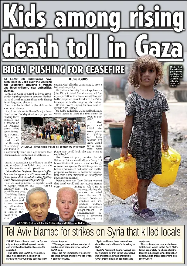 Kids among rising death toll in Gaza BIDEN PUSHING FOR CEASEFIRE - PressReader