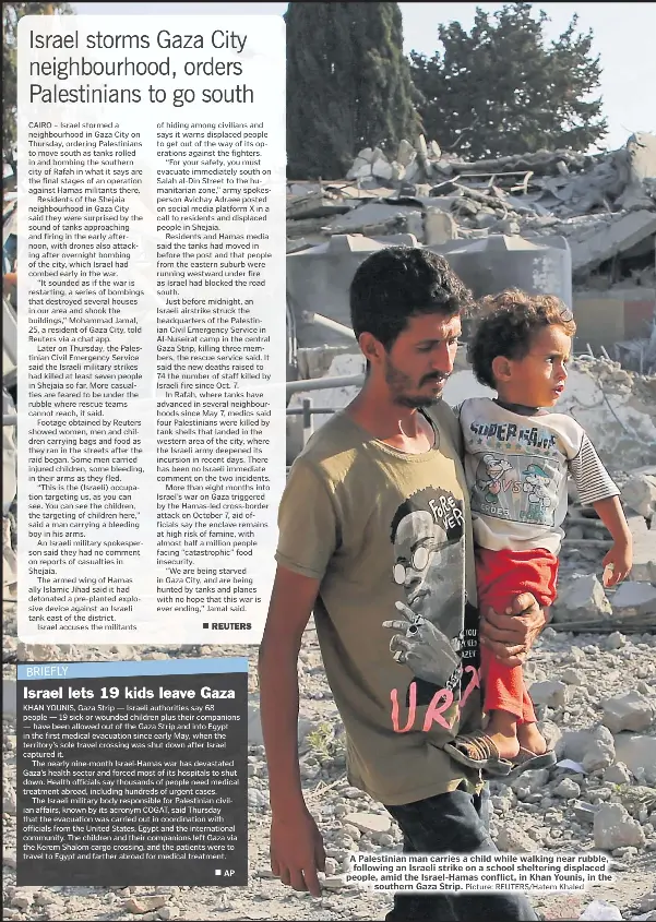 Israel storms Gaza City neighbourh­ood, orders Palestinia­ns to go south - PressReader