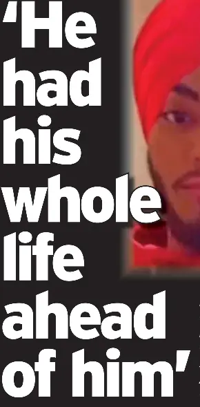 ‘He had his whole life ahead of him’ - PressReader