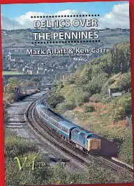 Deltics Over The Pennines - PressReader