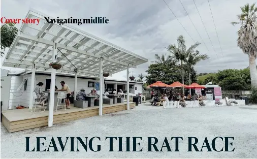 LEAVING THE RAT RACE - PressReader