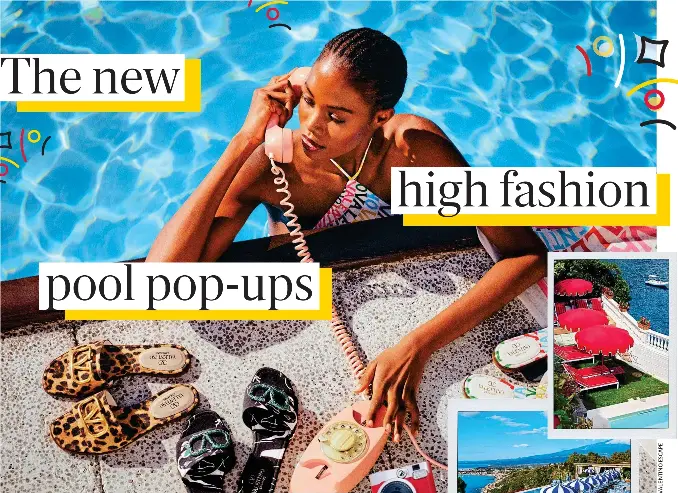 The new high fashion pool pop-ups - PressReader