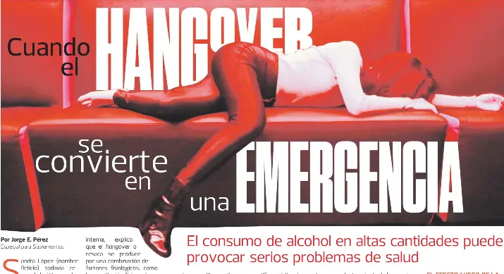 Cuando el HANGOVER se convierte en una EMERGENCIA - PressReader