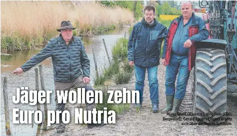 Jäger wollen zehn Euro pro Nutria - PressReader