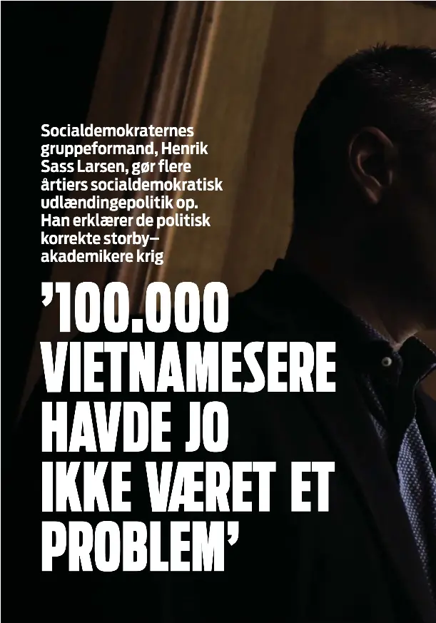’100.000 VIETNAMESE­RE HAVDE JO IKKE VAERET ET PROBLEM’ - PressReader
