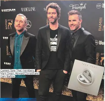 Take That still feel the force - PressReader