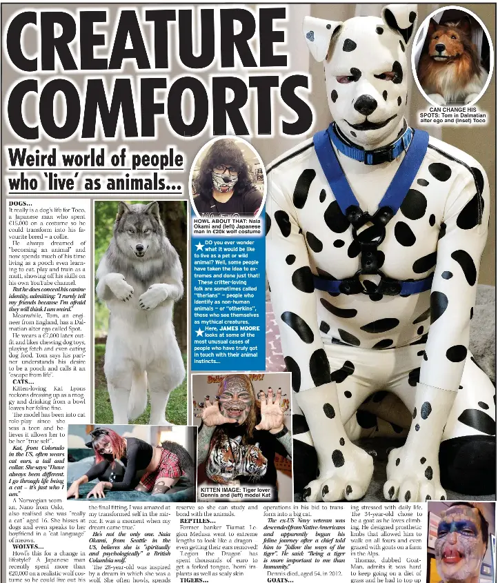CREATURE COMFORTS Weird world of people who ‘live’ as animals... - PressReader