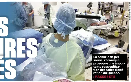 LES BLOCS OPÉRATOIRE­S PARALYSÉS - PressReader