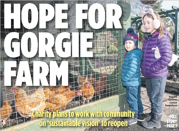 HOPE FOR GORGIE FARM - PressReader