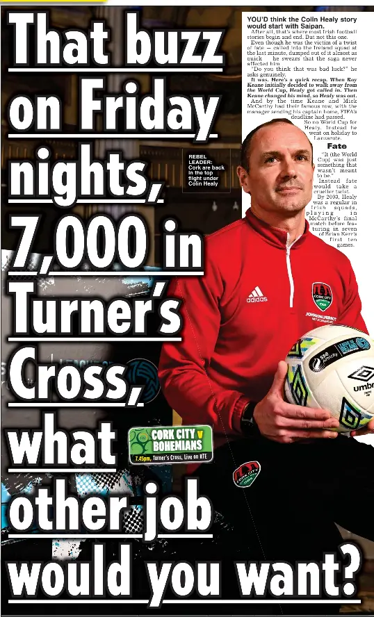 That buzz on Friday nights, 7,000 in Turner’s Cross, what other job would you want? - PressReader