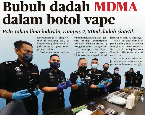 BUBUH DADAH MDMA DALAM VAPE - PressReader