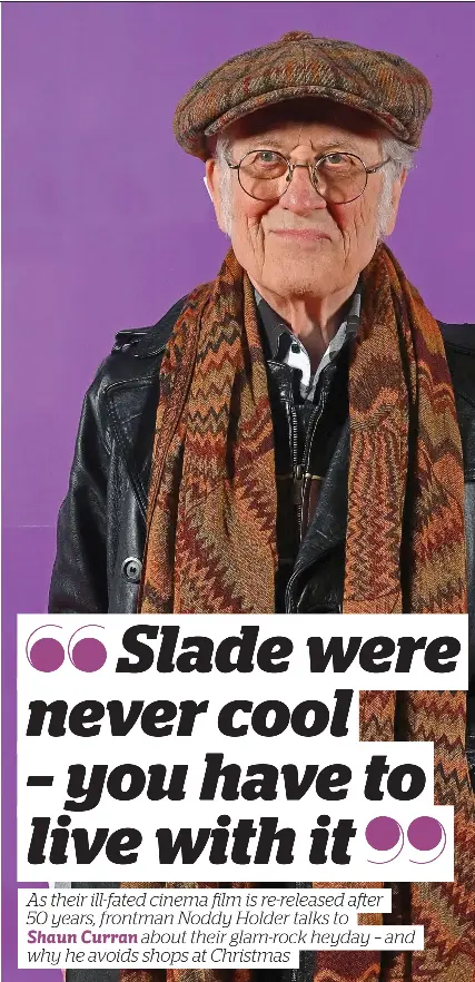 Slade were never cool – you have to live with it - PressReader