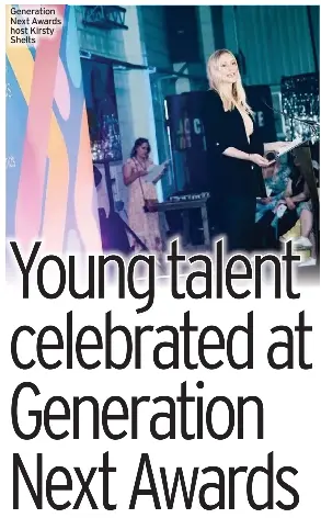 Young talent celebrated at Generation Next Awards - PressReader