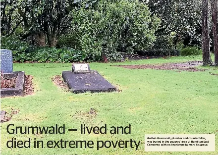 Grumwald — lived and died in extreme poverty - PressReader