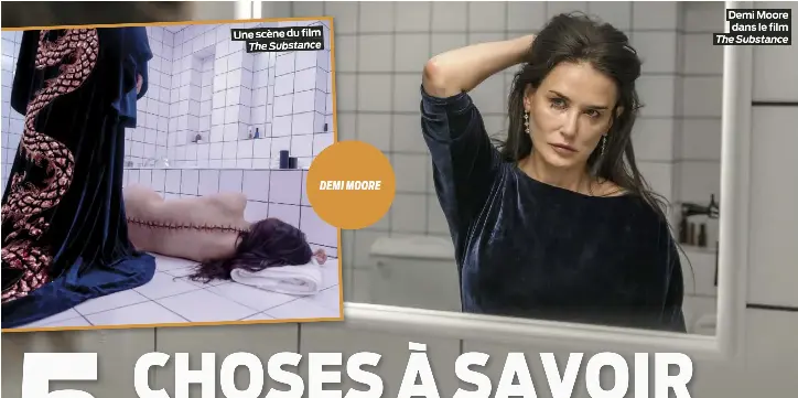 5 CHOSES À SAVOIR SUR THE SUBSTANCE - PressReader