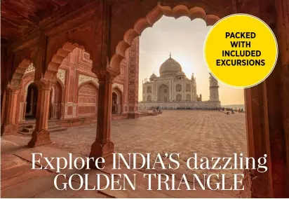 Explore INDIA’S dazzling GOLDEN TRIANGLE - PressReader
