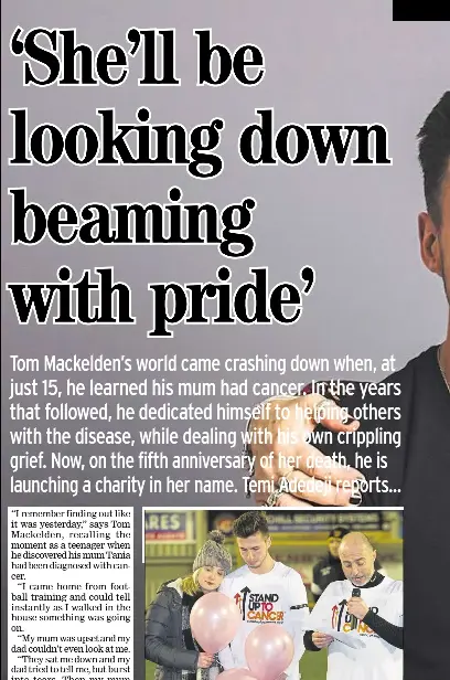 ‘She’ll be looking down beaming with pride’ - PressReader