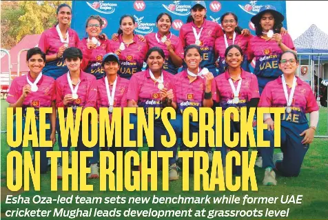 UAE WOMEN’S CRICKET ON THE RIGHT TRACK - PressReader