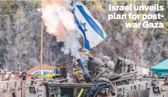 Israel unveils plan for postwar Gaza - PressReader