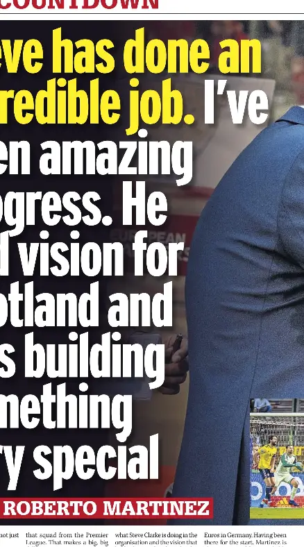 Steve has done an incredible job. I’ve seen amazing progress. He had vision for Scotland and he ...