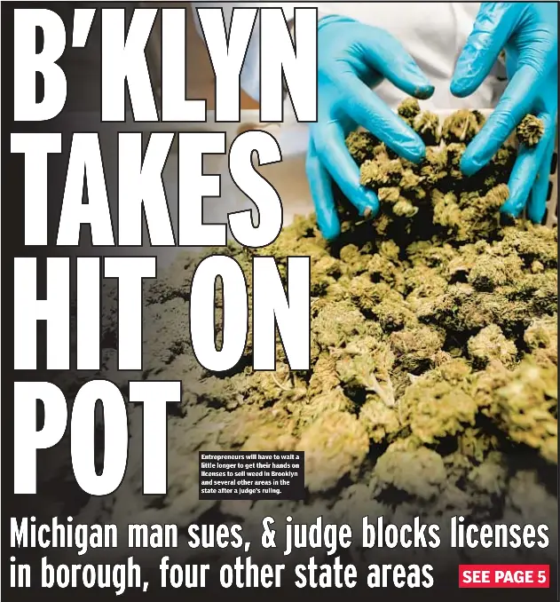 B’KLYN TAKES HIT ON POT - PressReader
