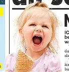 I scream, you scream, we all scream.. no ice cream! - PressReader