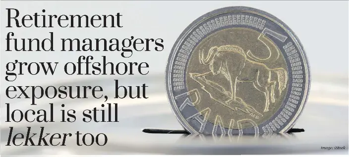 Retirement fund managers grow offshore exposure, but local is still ...