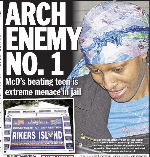 Rikers’ most violent inmate - PressReader