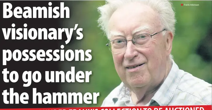 Beamish visionary’s possession­s to go under the hammer - PressReader