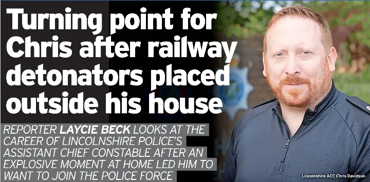 Turning point for Chris after railway detonators placed outside his house - PressReader